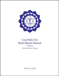 Usui/Holy Fire® ART/Master Manual | Reiki